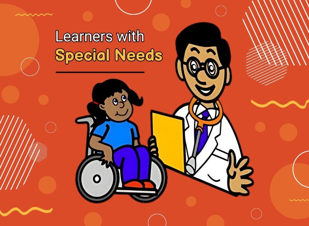 Identify and Respond to Learners with Special Needs and Barriers to ...
